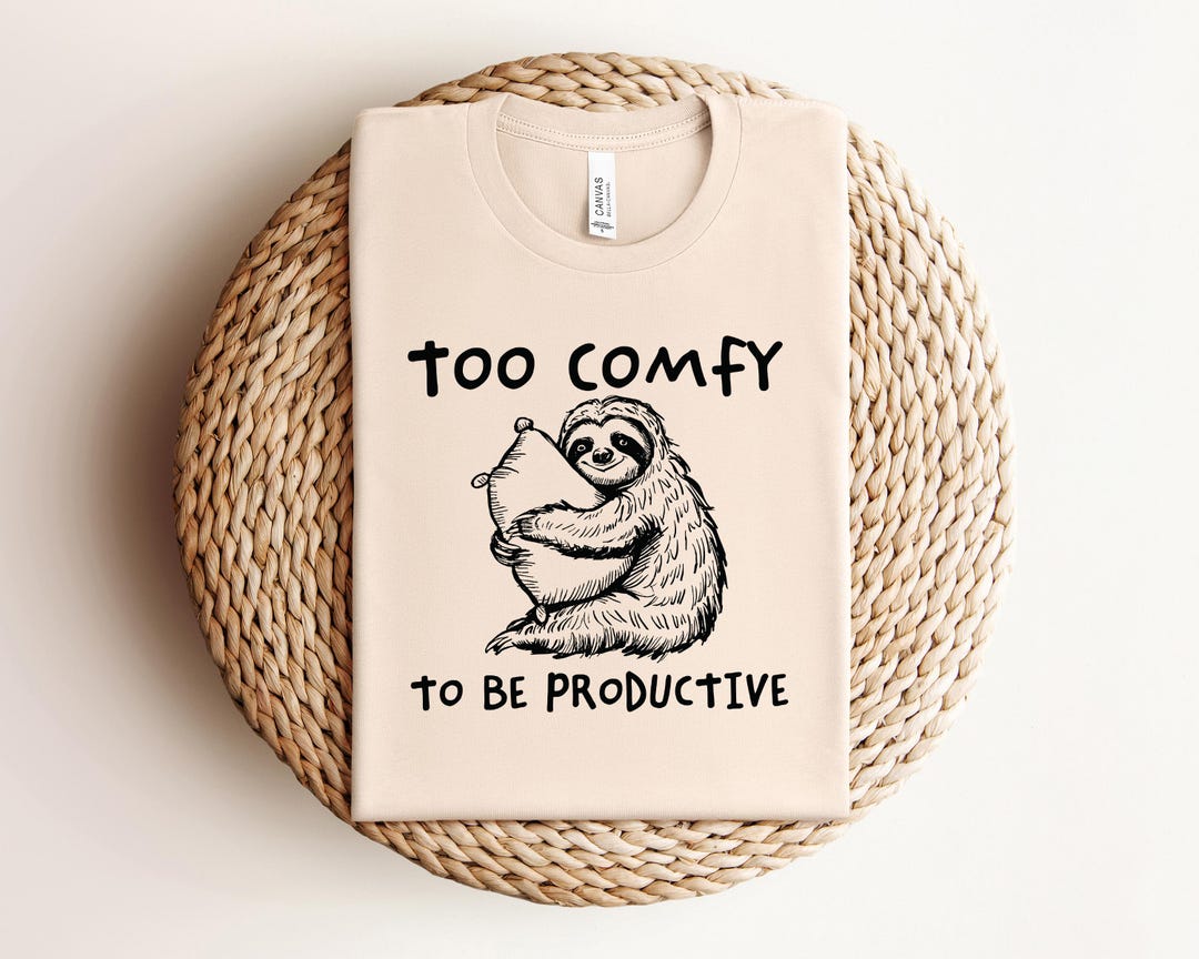 Funny Sloth With Pillow PNG SVG, Too Comfy to Be Productive Clipart ...