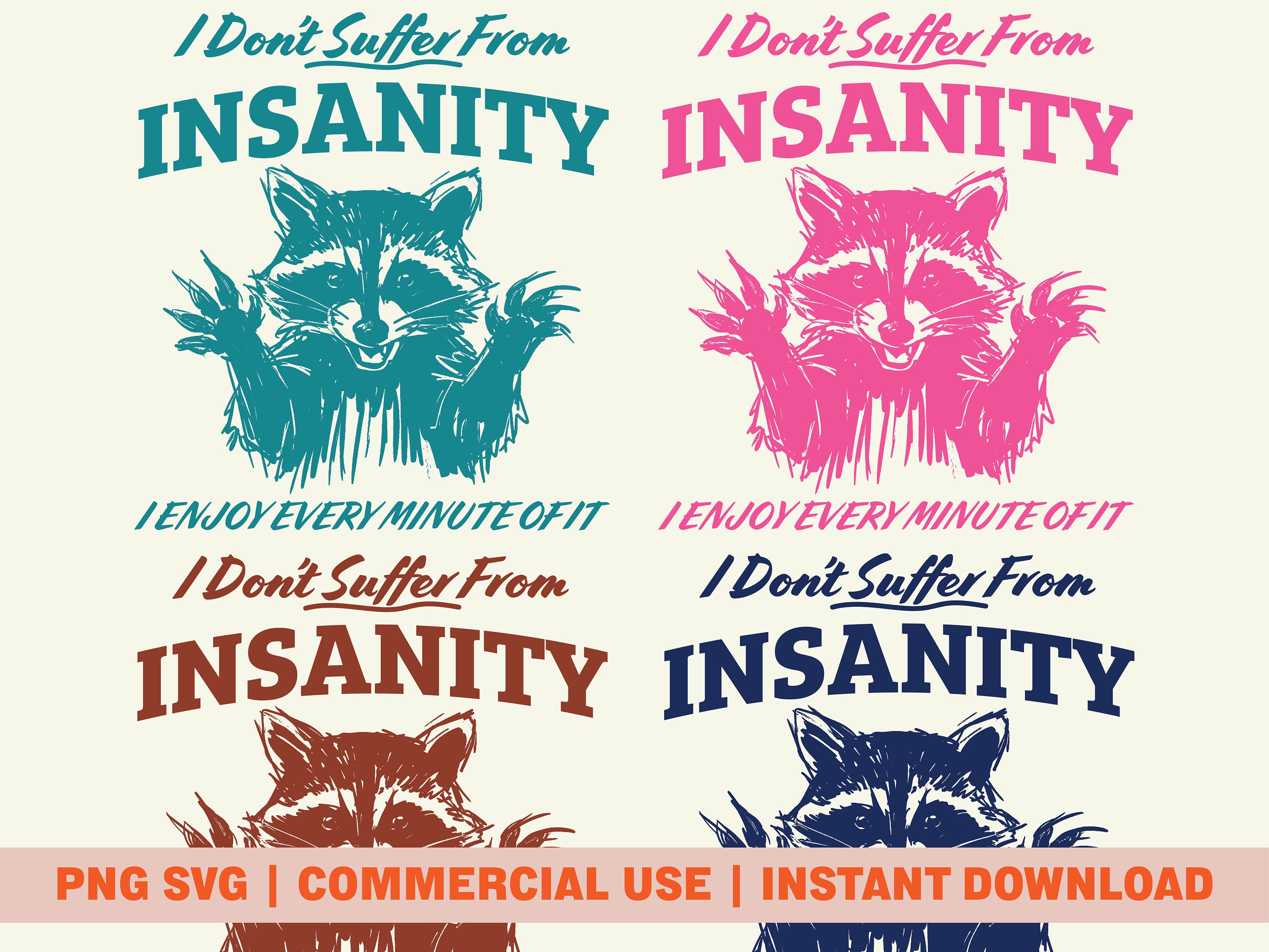 Raccoon PNG SVG Digital Download, Funny Raccoon Meme Print, I Don't ...