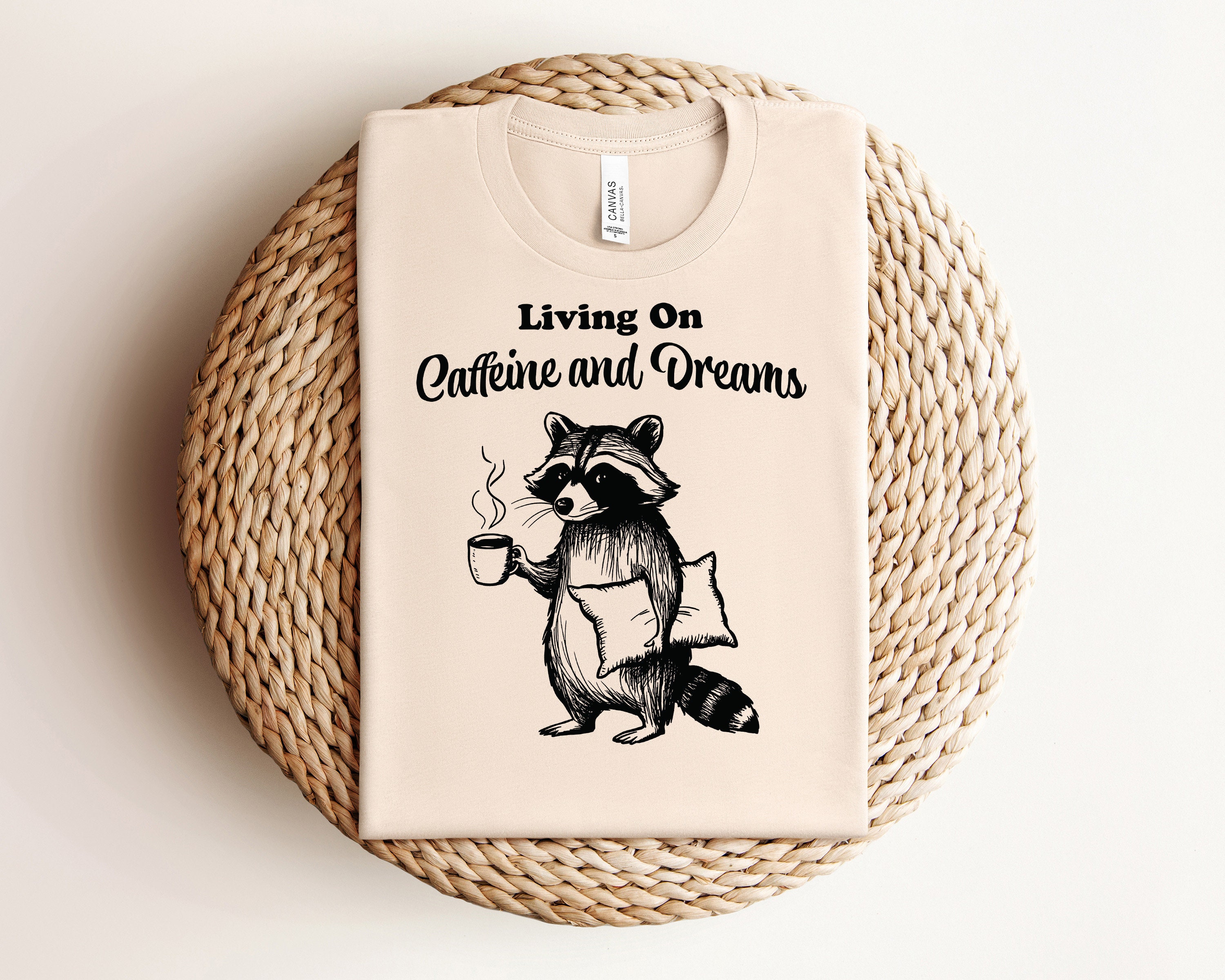 Tired Raccoon PNG SVG Digital Download, Living on Caffeine and Dreams ...