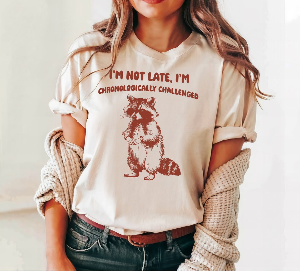 Raccoon Watch PNG SVG Digital Download, I'm Not Late I'm ...