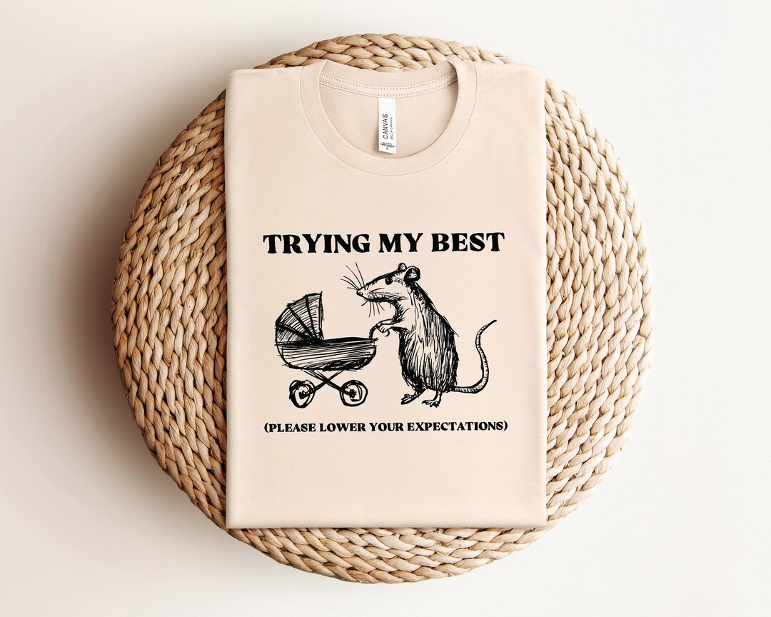 Rat Pushing Stroller PNG SVG, Trying My Best Please Lower Your ...