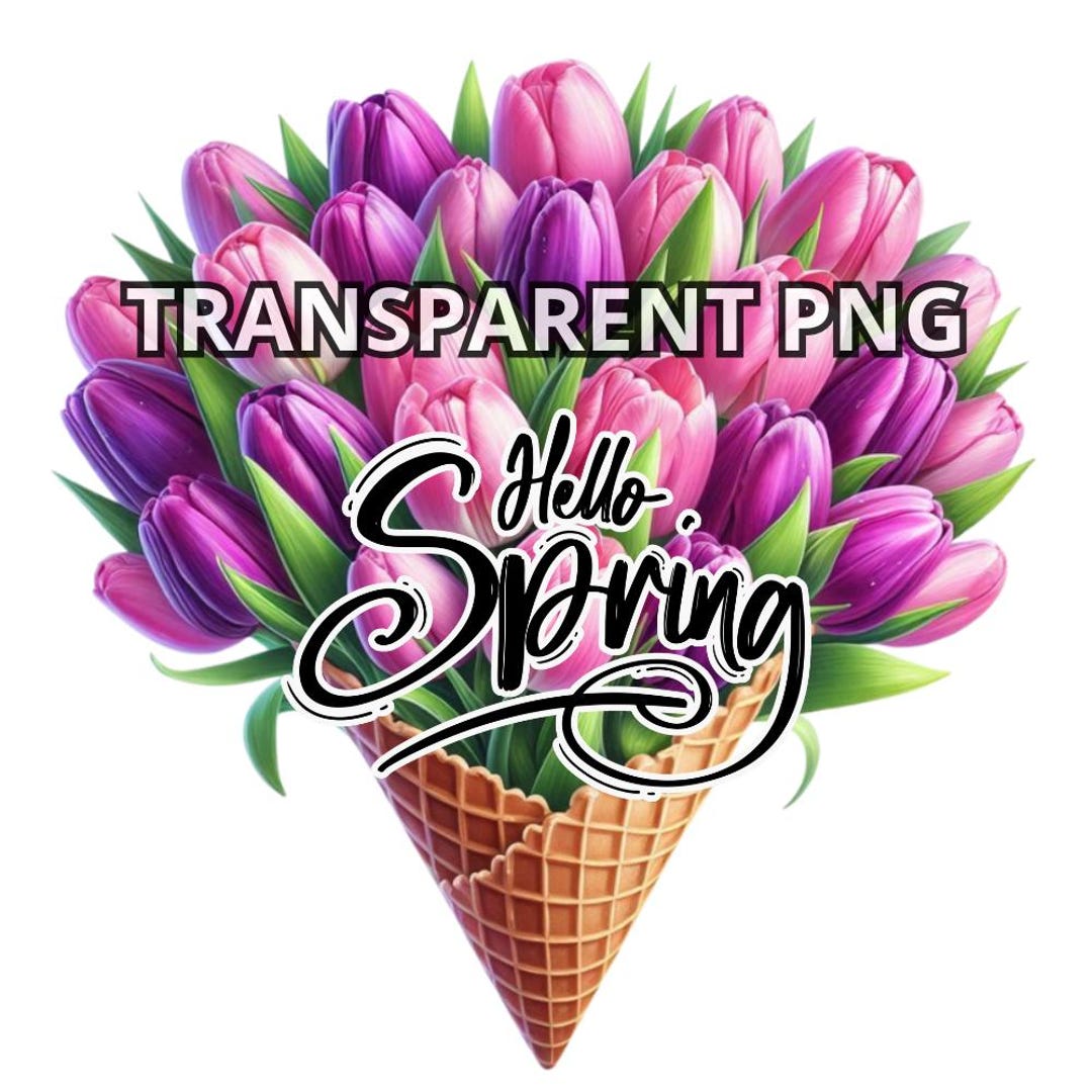 Hello Spring Png, TRANSPARENT PNG, Tulips Png, Spring Png,hello Spring ...
