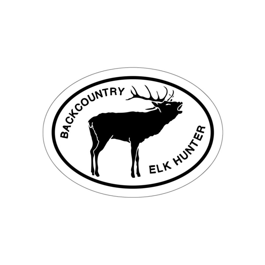 Elk Elk Hunter Backcountry Indoor Outdoor Die-cut Sticker Bumper Elk ...