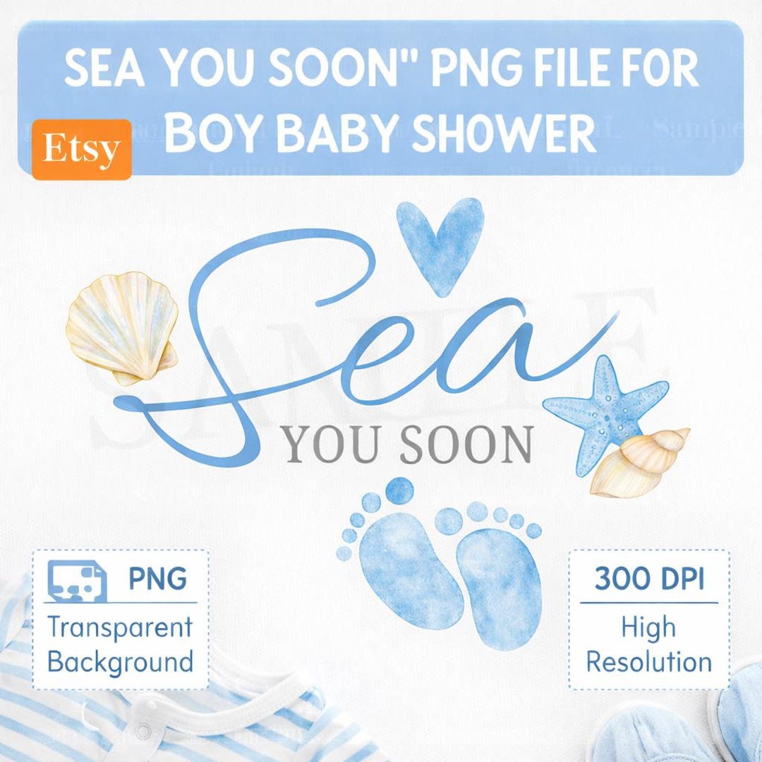 Sea You Soon Boy Baby Shower PNG, Beach Baby Shower Digital Download ...