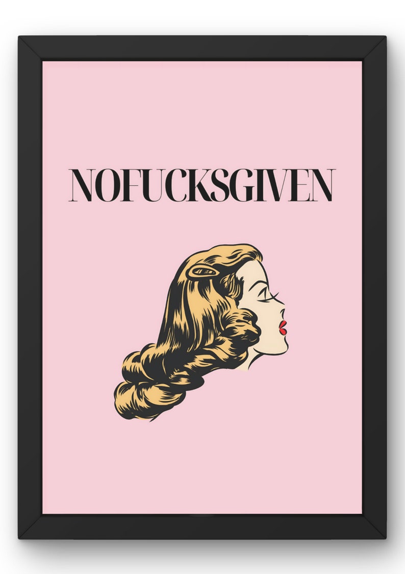 NOFUCKSGIVEN Poster for Baddies - Digital Print - Retro - Girls ...