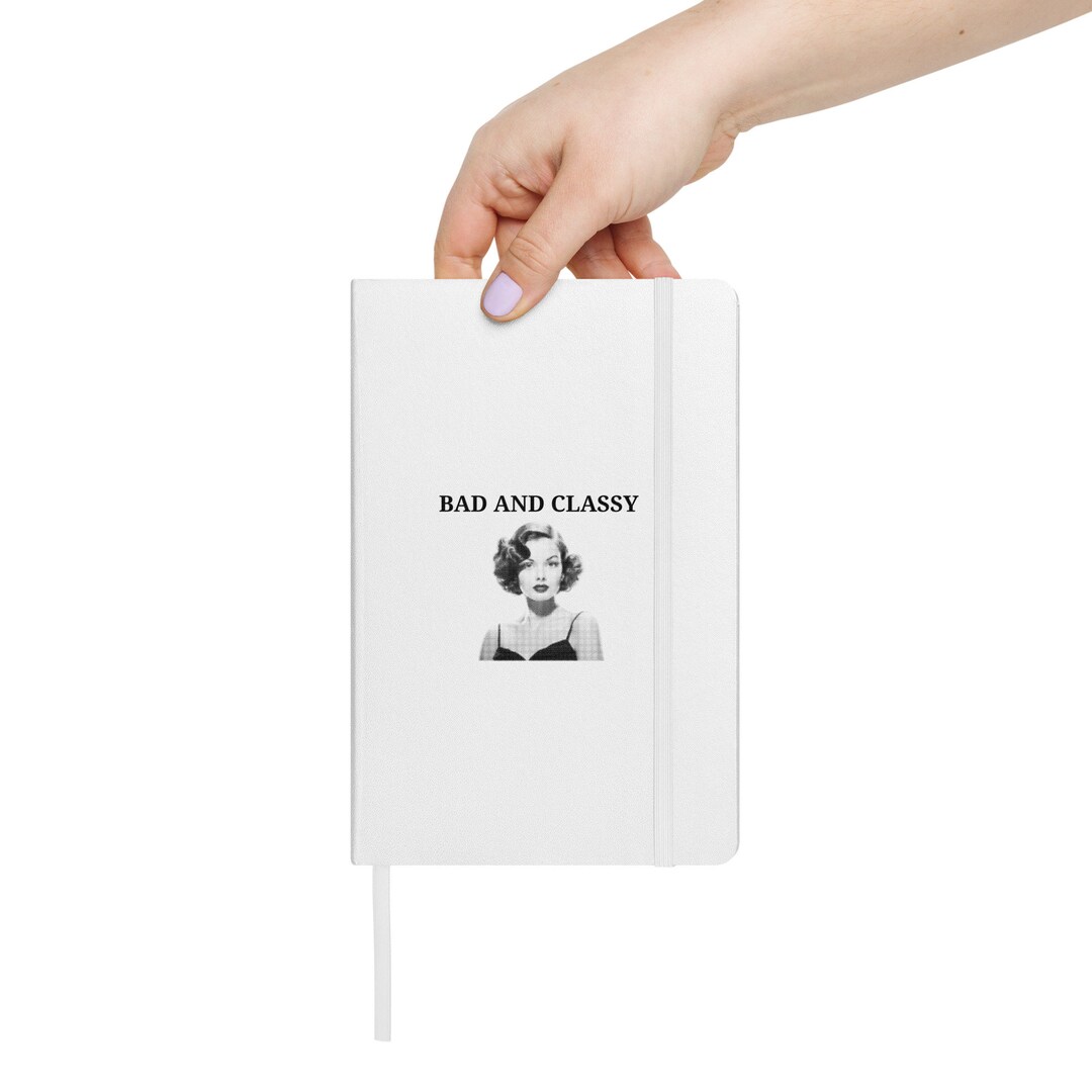 BAD and CLASSY Notebook for Baddies Journal Present Manifestation ...