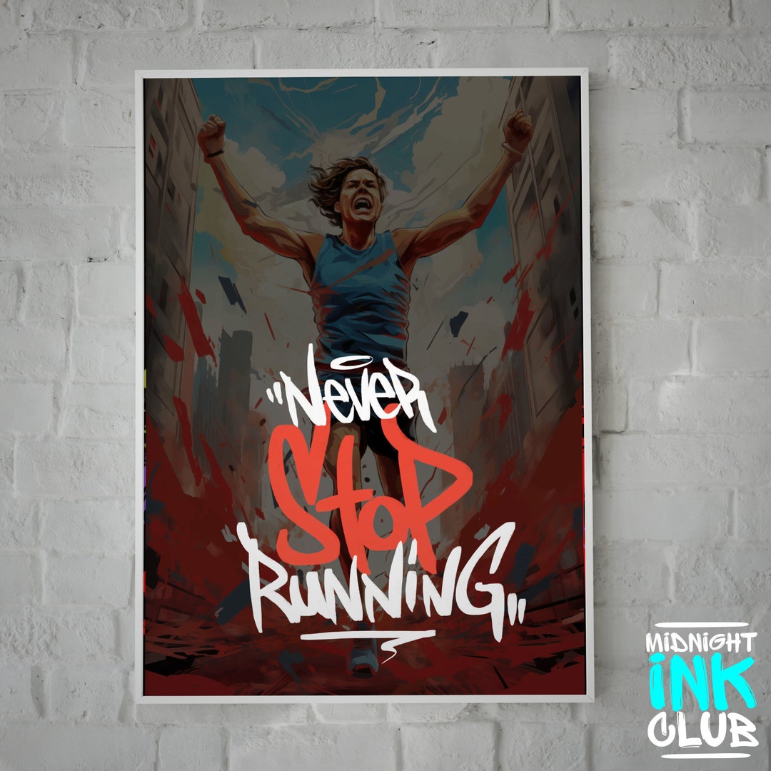 Never Stop Running | Graffiti Wall Art Print | Digital Urban Art ...
