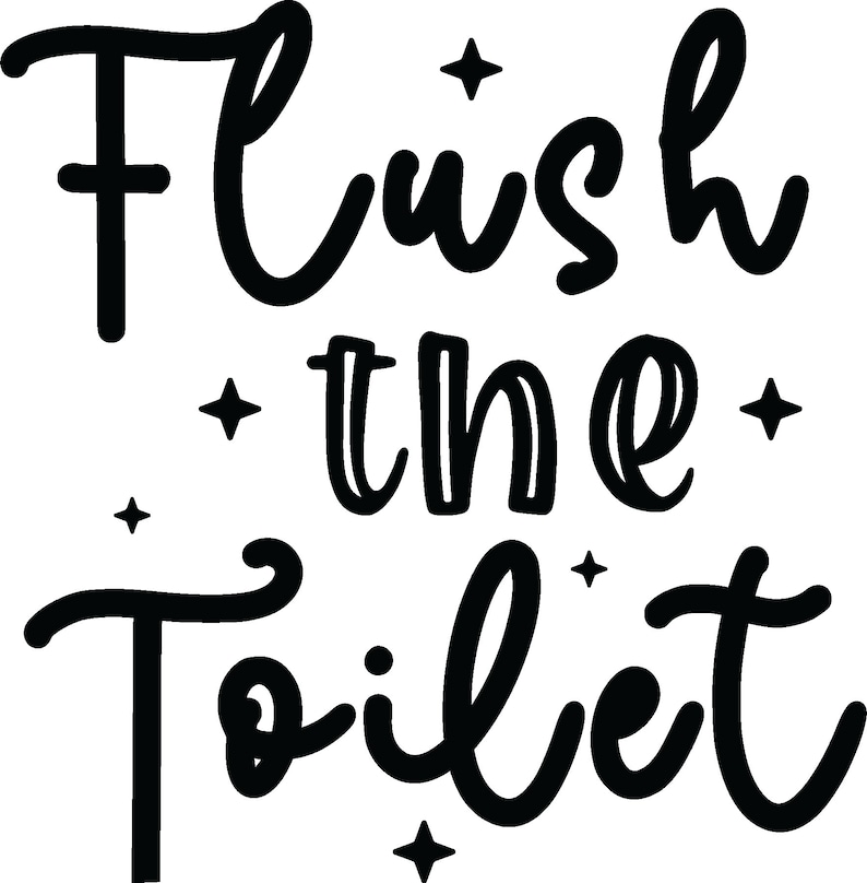 Flush the Toilet Sign, Bathroom Printable, Bathroom Flush Sign, Flush ...