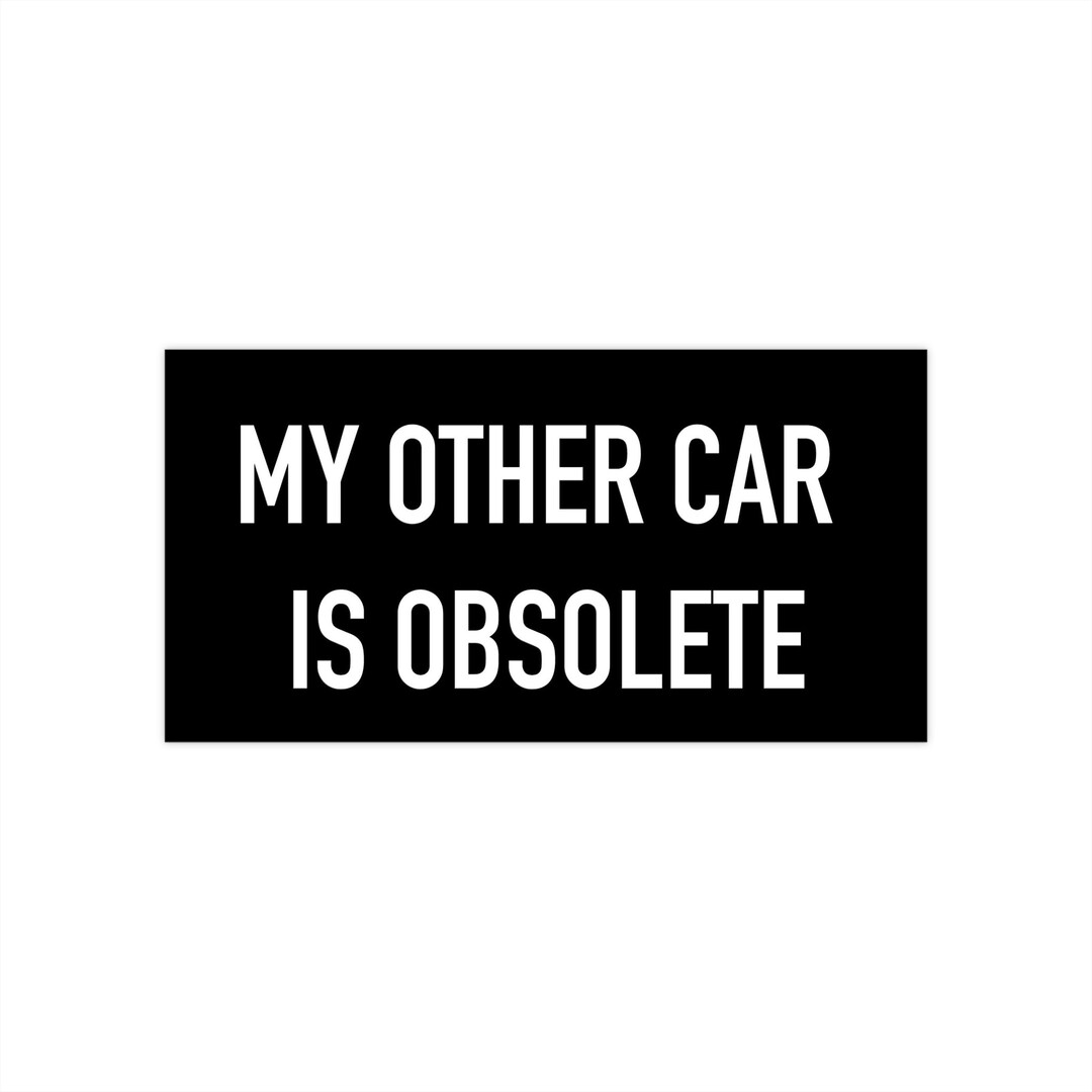 My Other Car is Obsolete EV Bumper Sticker - Etsy