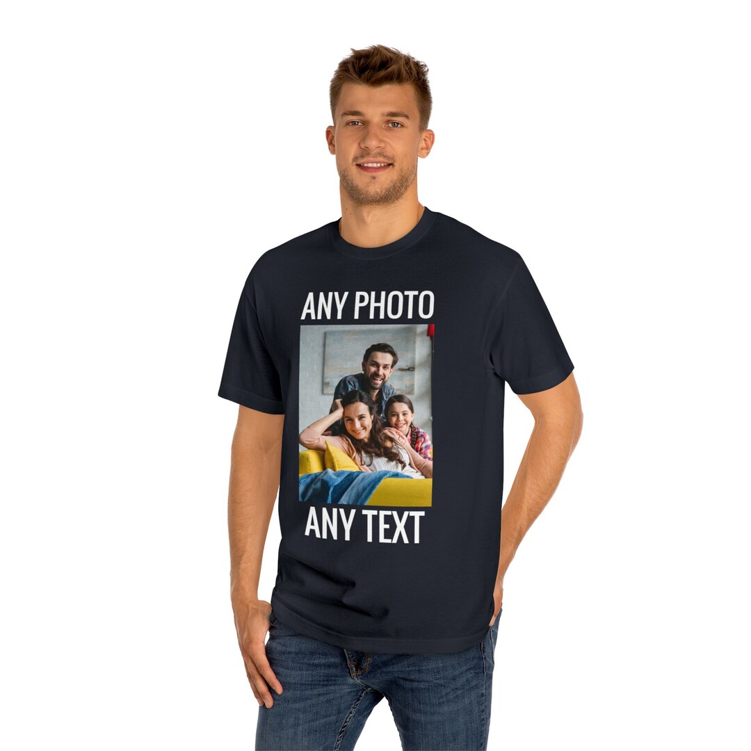 Customizable T-shirt With Personalized Text and Photo Unique Gift Idea ...