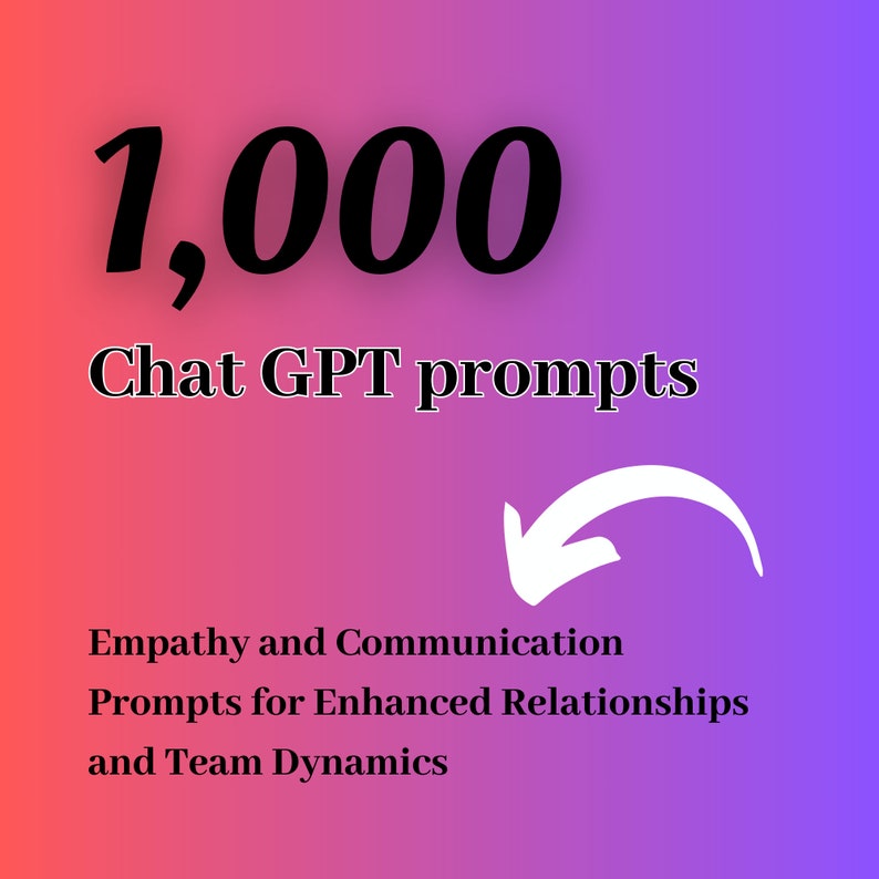 Empathy and Communication Prompts for Enhanced Relationships and Team ...