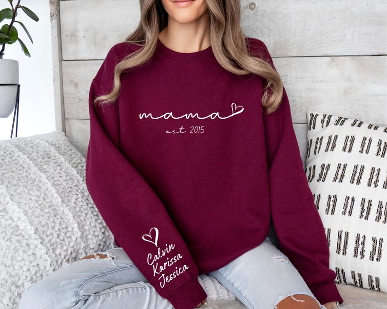 Custom Mama Sweatshirt With Kids Name on Sleeve, Mama EST Date Sweater ...