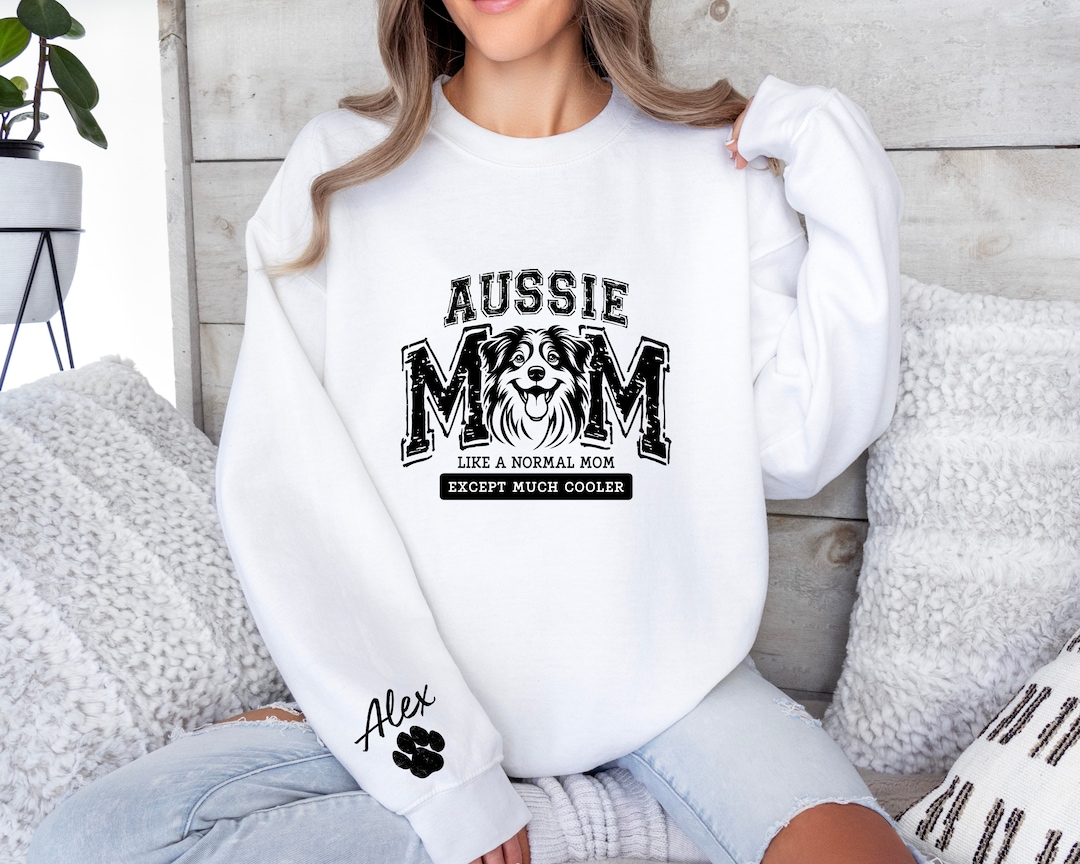 Aussie Mom Custom Sweatshirt, Personalized Aussie Mama Sweater, Aussie ...