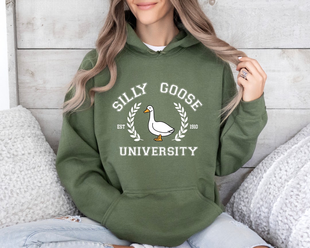 Silly Goose University Hoodie, Silly Goose Sweatshirt,funny Gift for ...