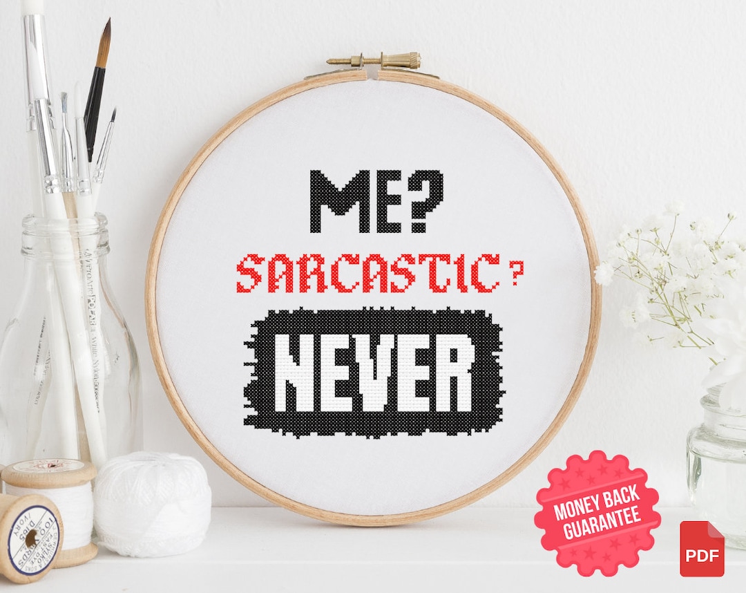 Funny Cross Stitch Pattern PDF, Snarky Cross Stitch Me? Sarcastic ...