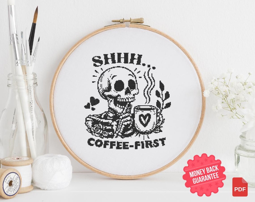Snarky Skeleton Coffee Cross Stitch Pattern - Funny Skull Xstitch - Shh ...