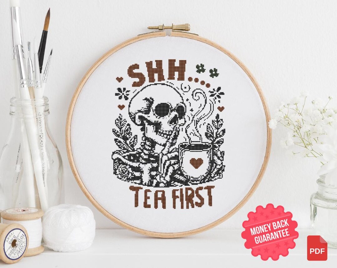 Shh Tea First Skeleton Cross Stitch Pattern Fun & Quirky Design for Tea ...