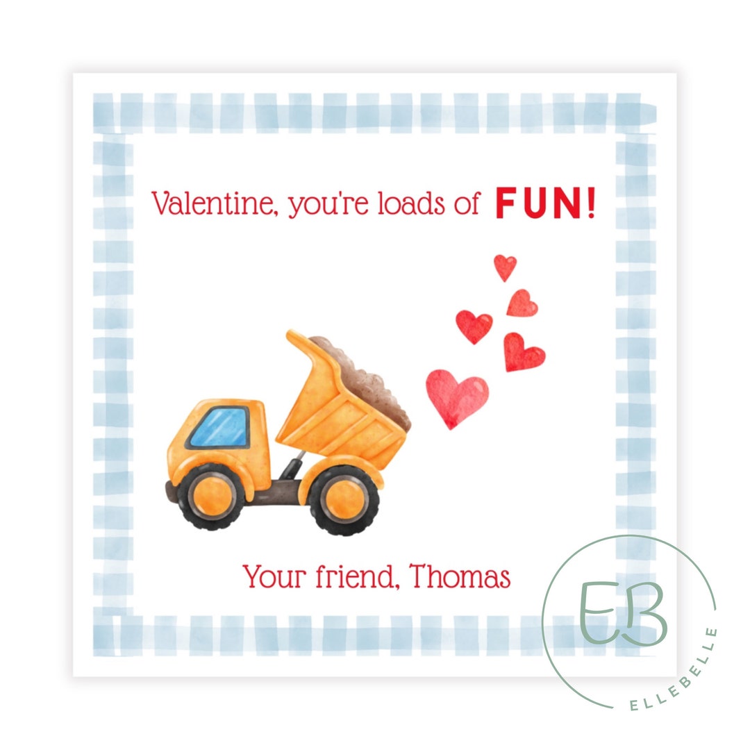 Printable Dump Truck Valentine / Valentine Card / Editable Valentine ...