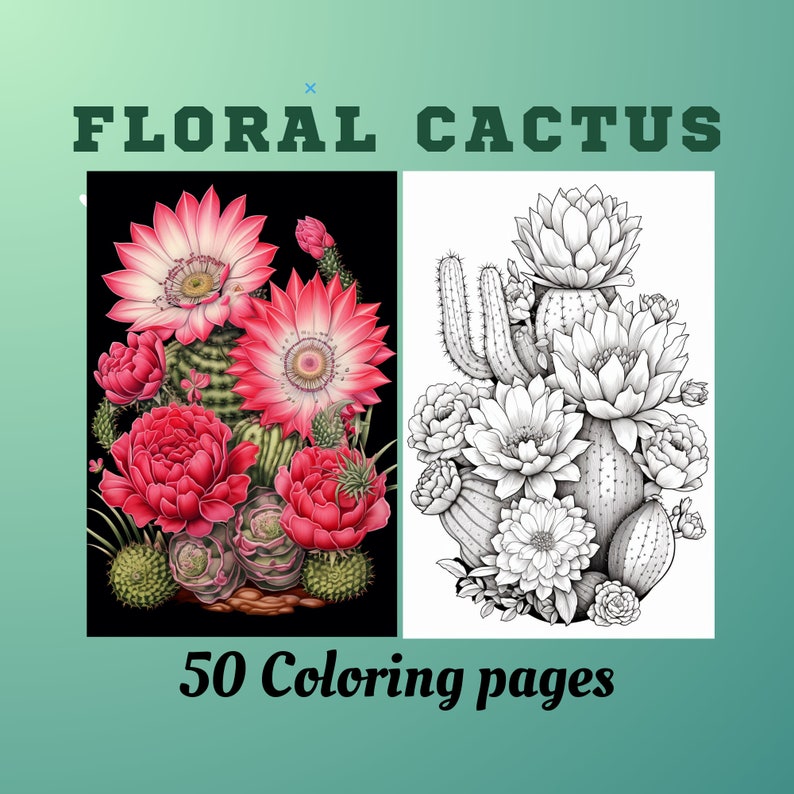 Floral Cactus 50 Coloring Pages, Coloring Pages for Adults and Kids ...