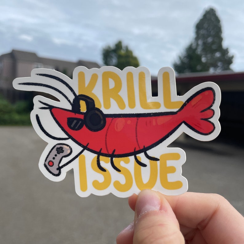 Krill Issue Shrimp Sticker - Funny Meme Sticker | Shrimp Memes | Gamer ...