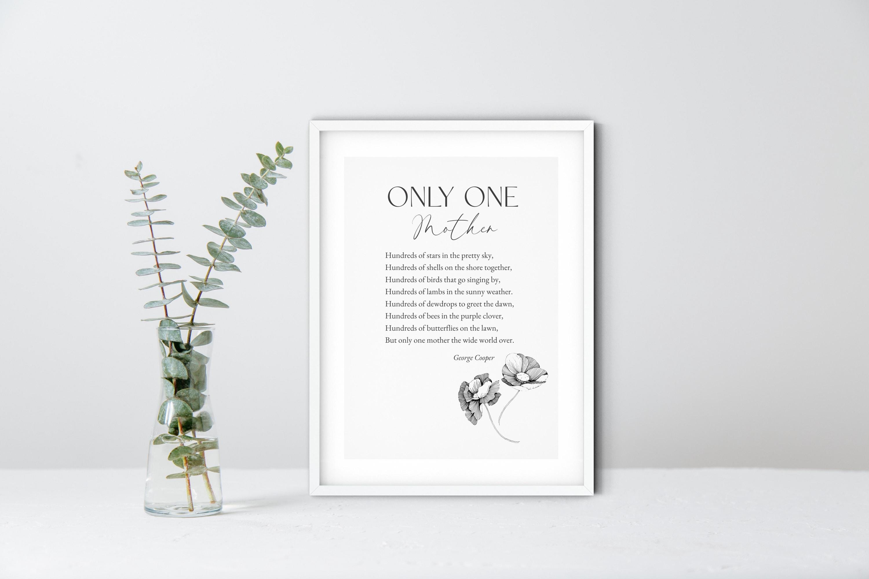 Poems for Mom, Poem for Your Mom, Only One Mother Original Poetry ...