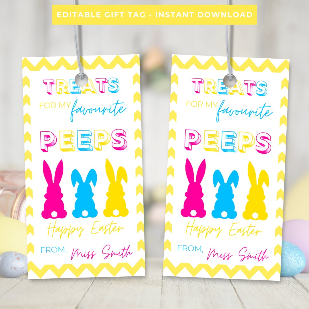 Happy Easter Tag From Teacher, Treats for My Peeps Printable Easter Tag ...