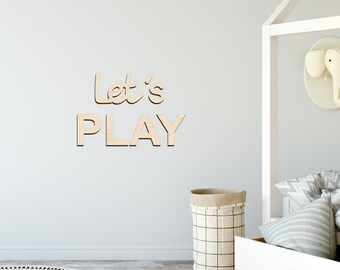 Let's PLAY Wall Sign Children's Playroom Decor Bedroom, Nursery ...