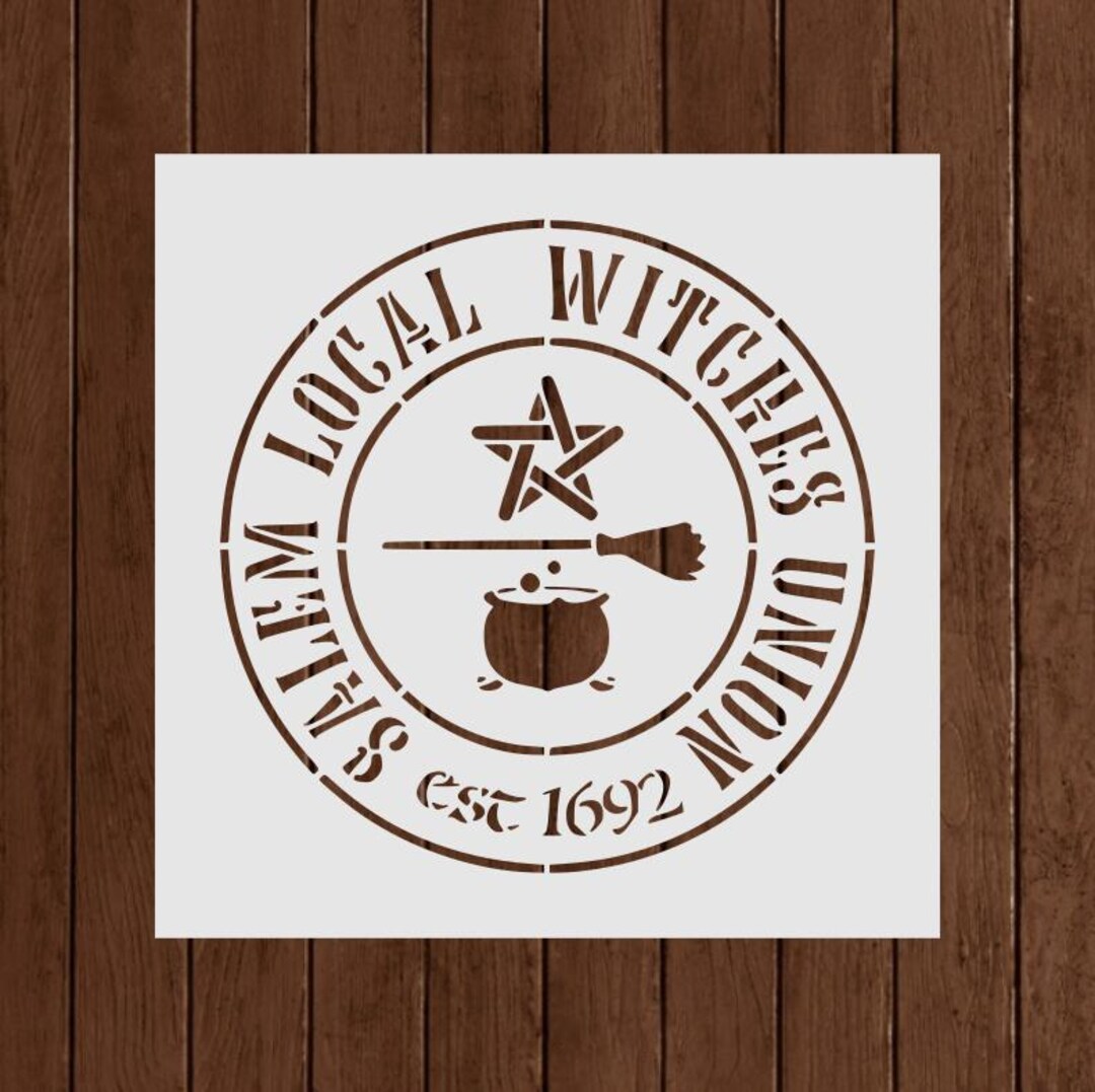 Salem Local Witches Union Stencil - Halloween Stencil, Witchcraft ...