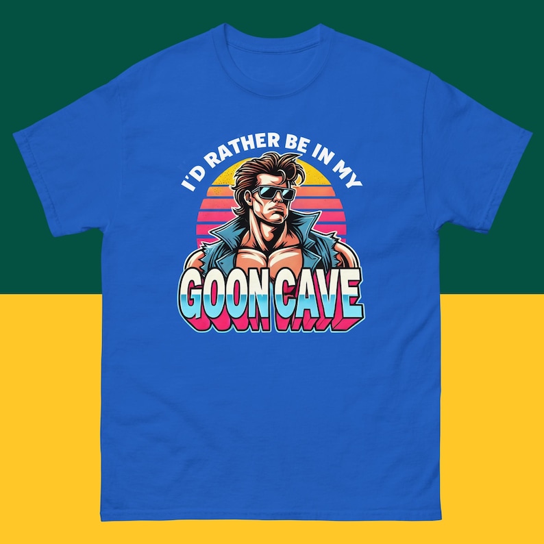 I'd Rather Be in My Goon Cave Meme T-shirt - Etsy