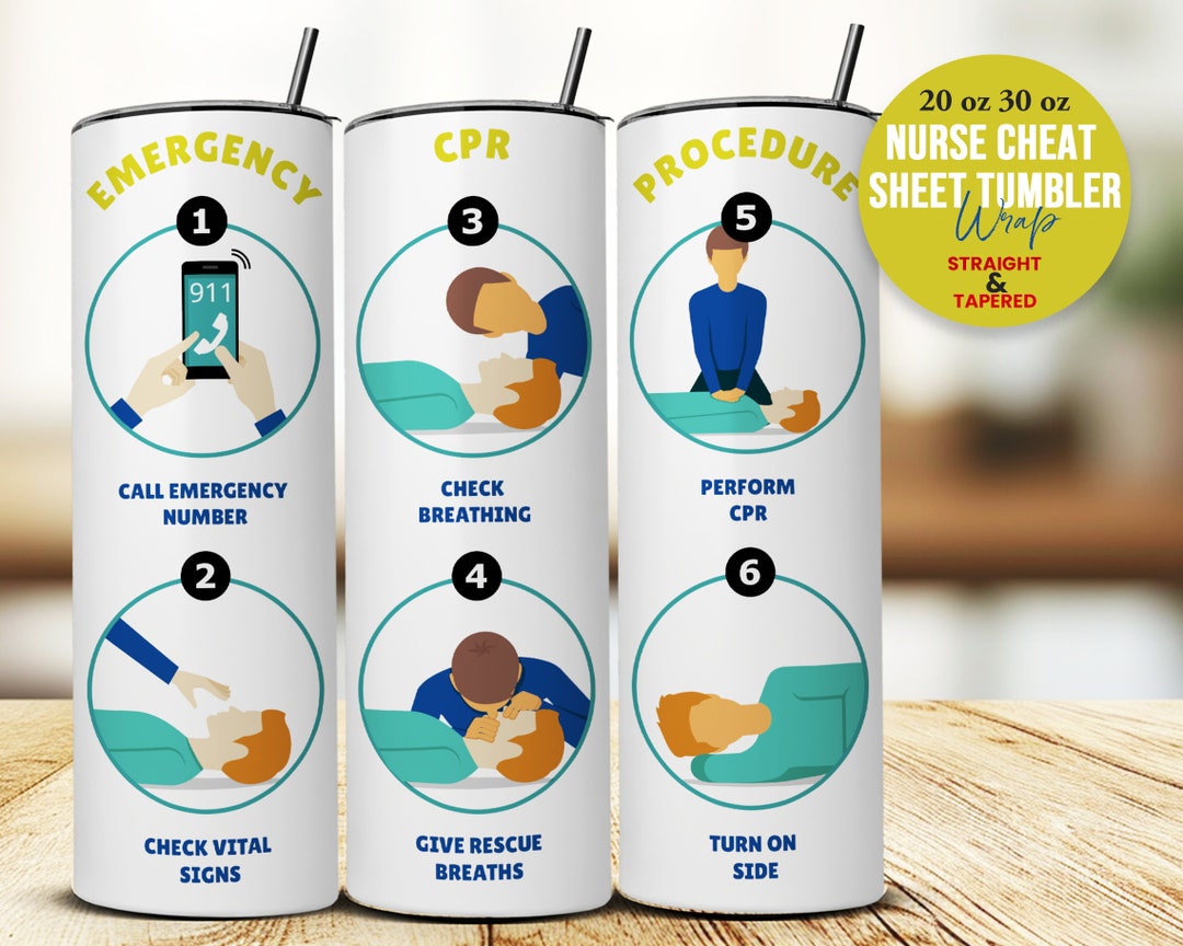 Nurse Life Tumbler Wrap CPR Procedure Cheat Sheet Nurse Medical ...