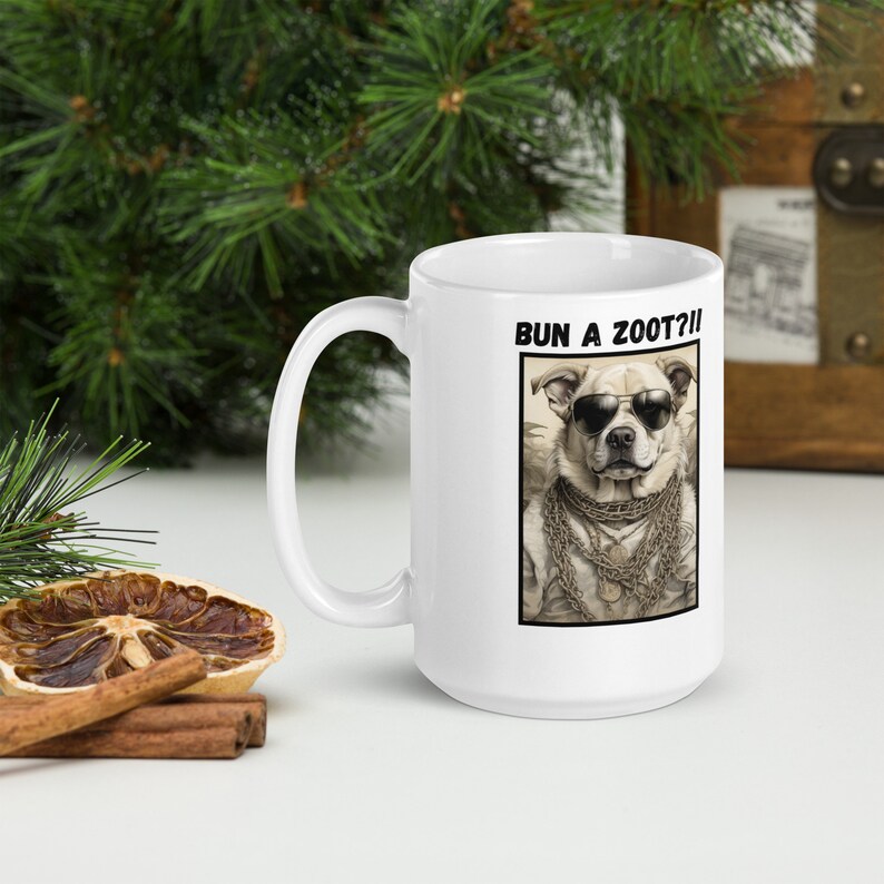 Glossy White Mug Bun a Zoot Funny Gangsta Dog Wearing Sun Glasses and ...