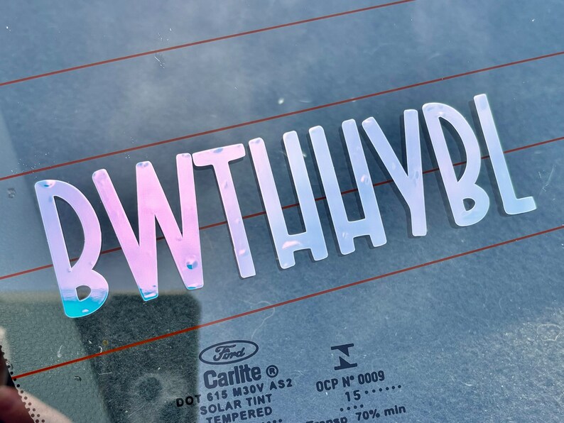 BWTHHYBL Vinyl Decal | Car Decal | Bumper Laptop Cup Sticker ...