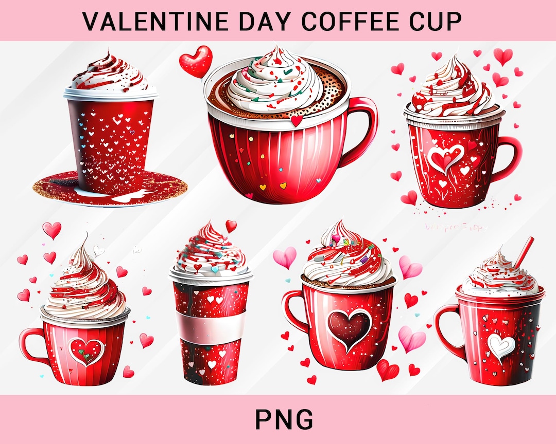 Valentines Day Coffee Cup Clipart, Valentine Coffee Lover PNG ...