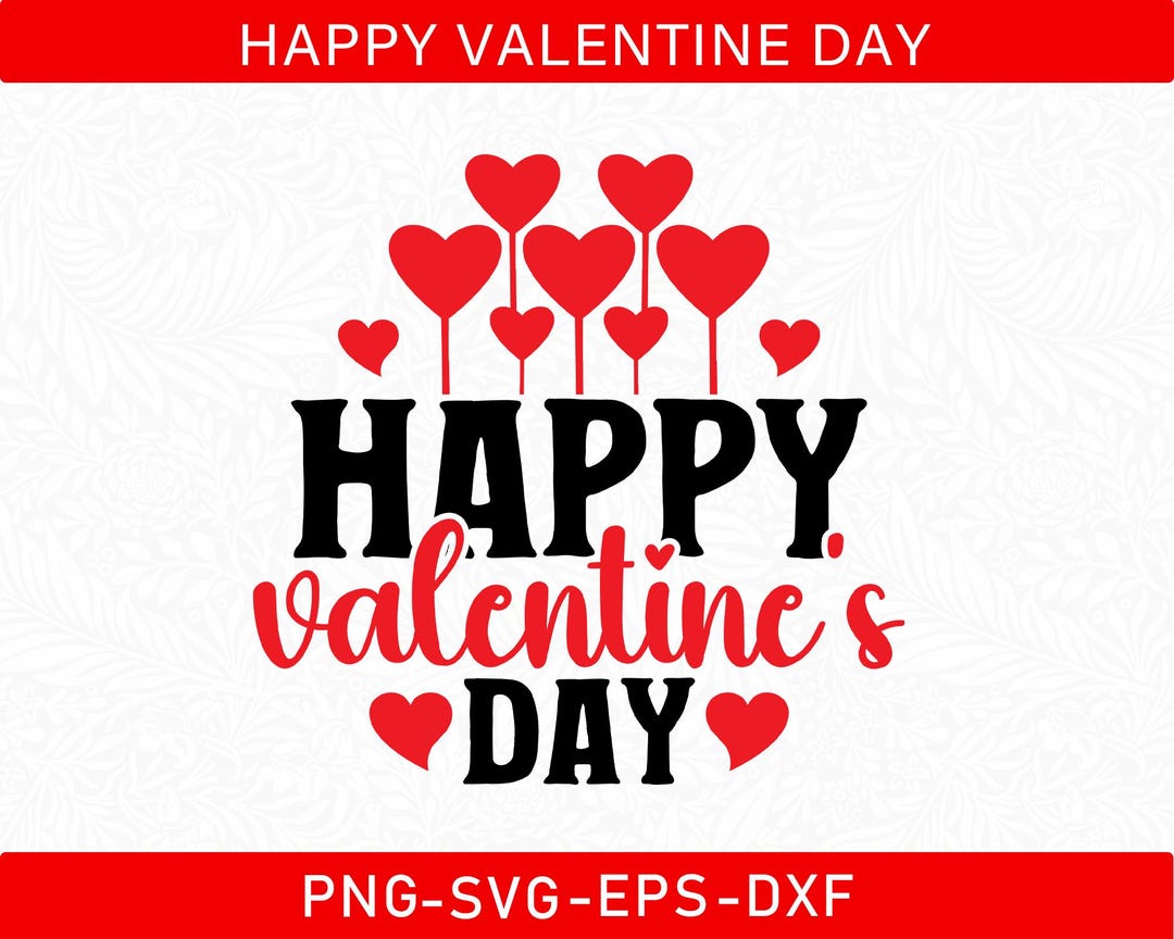 Happy Valentine Svg, Valentines Day SVG, Happy Valentine's Day, Svg Png ...