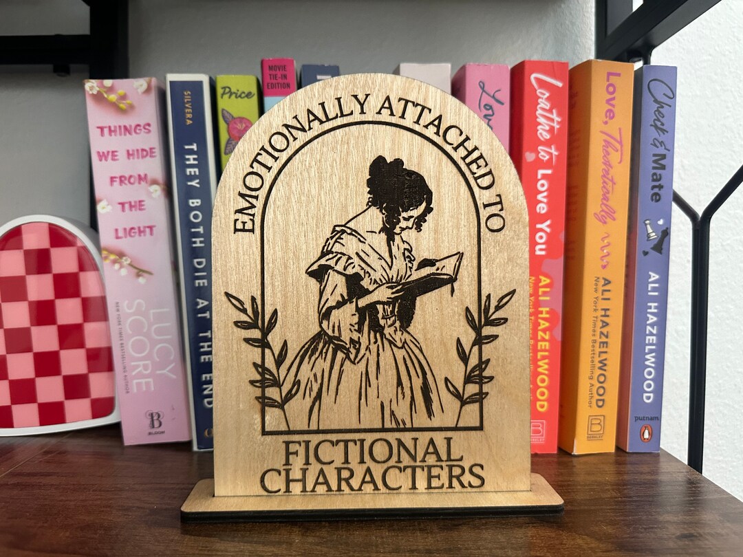 Attached to Fictional Characters Bookshelf Sign, Bookish Gift, Book ...