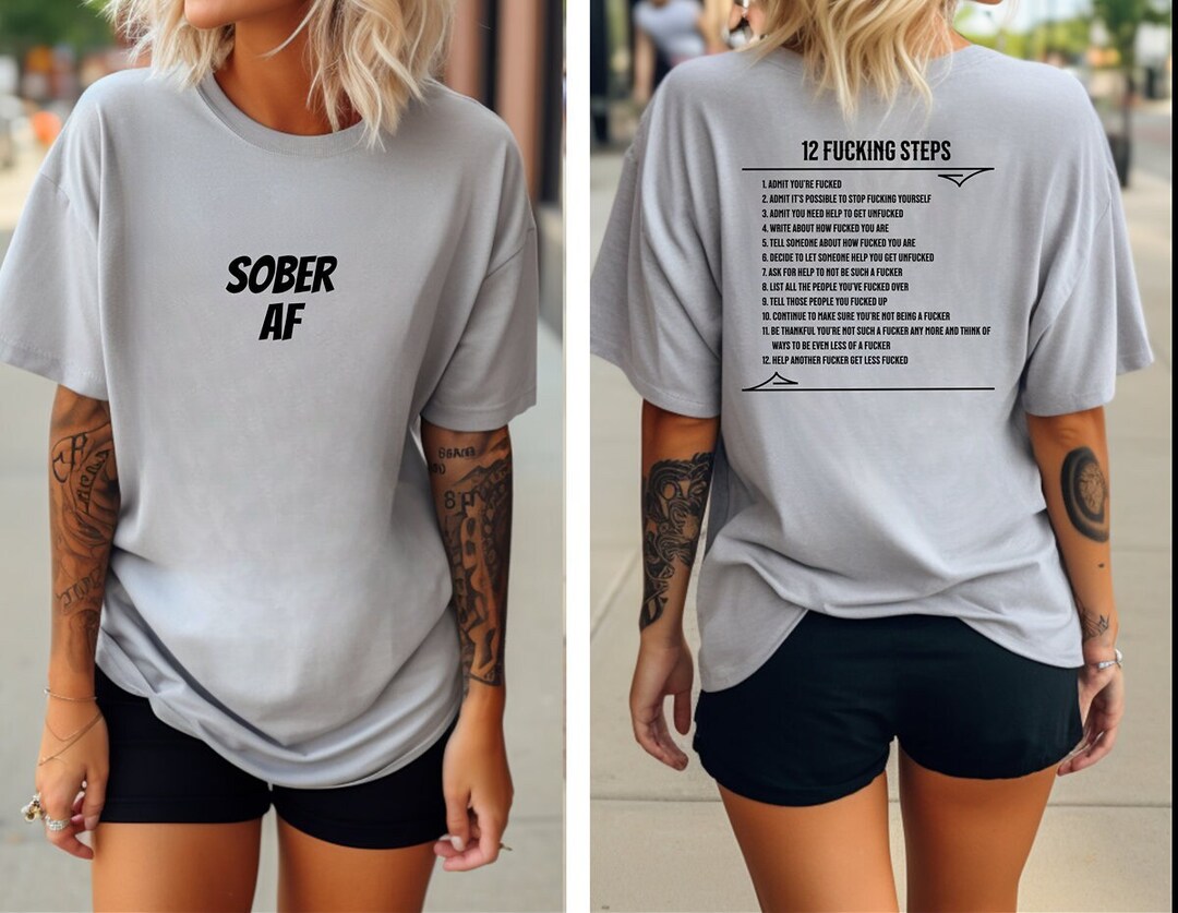 Sober AF 12 Fricking Steps T-shirt, Sobriety, Sober Gift, AA, Recovery, Sober Living, Gift for ...