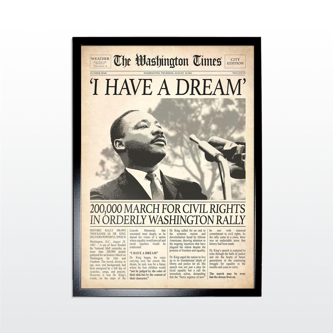 NEWSPAPER COVERS: I Have A Dream. Famous News Stories Re-imagined as ...