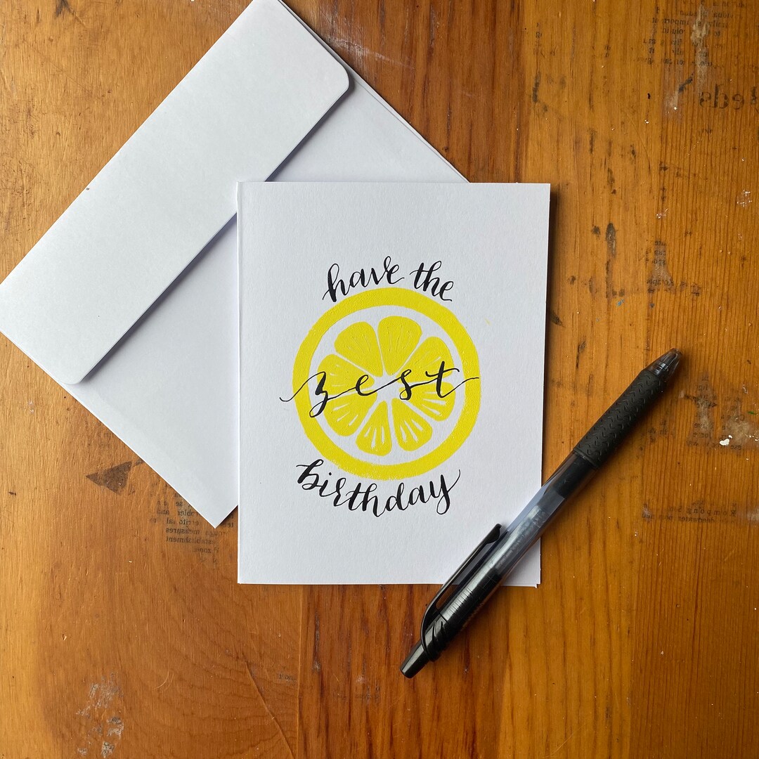 Have the Zest Birthday Card, Lemon Birthday Card, Happy Birthday Card ...