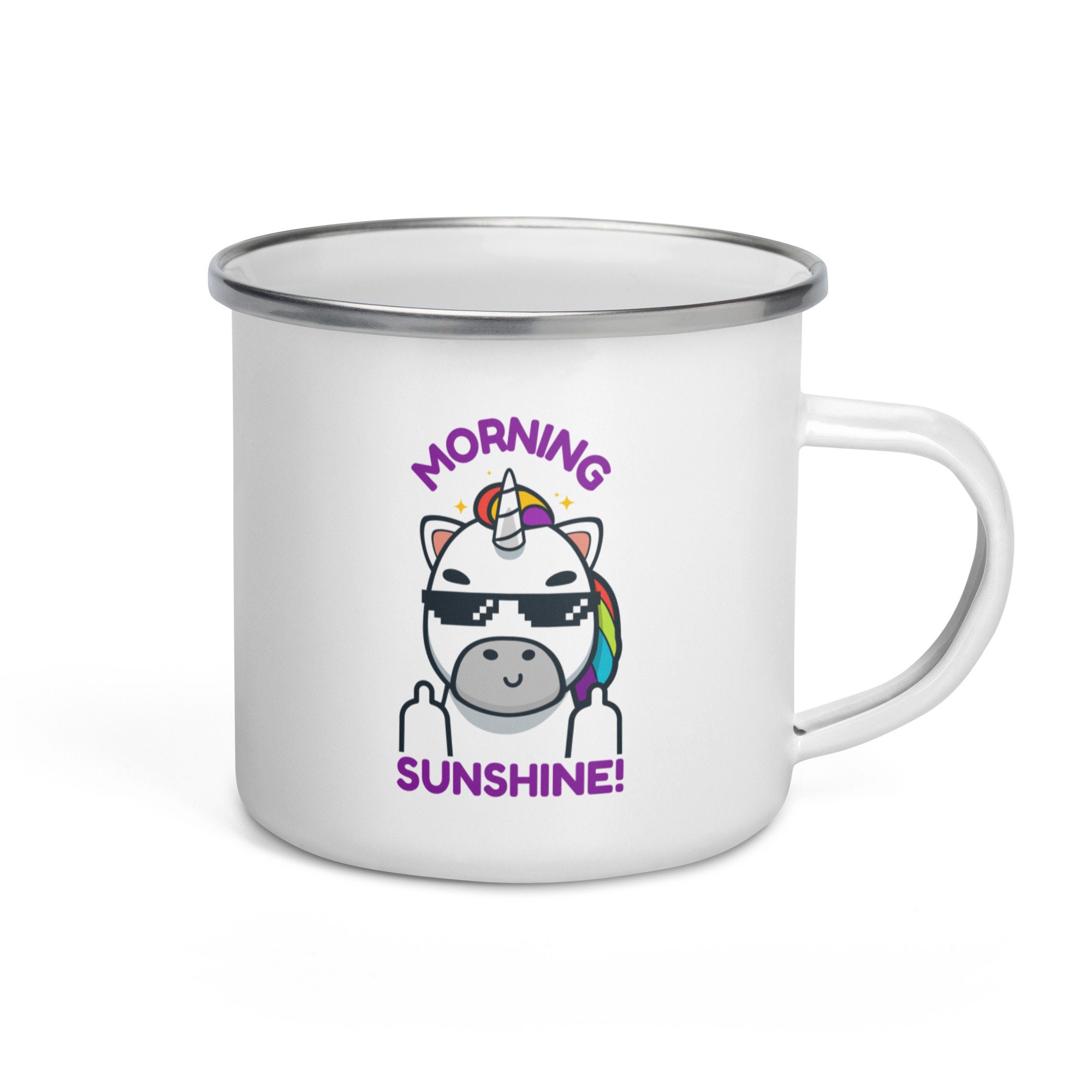 Unicorn Morning Sunshine Enamel Mug Morning Person Mug Sarcastic Mug ...