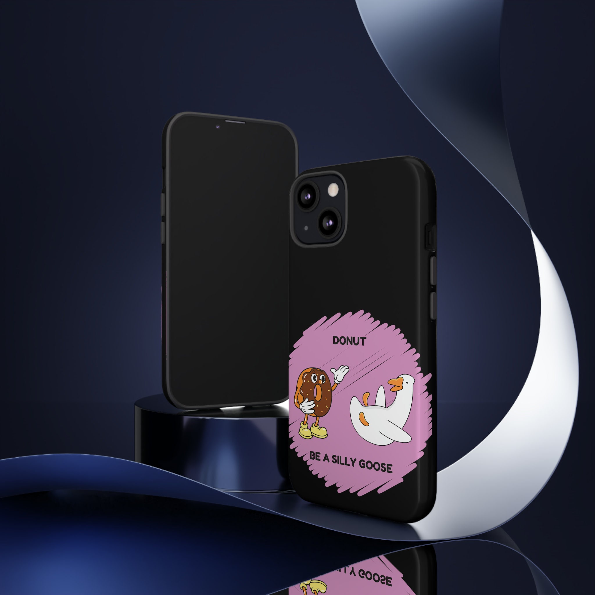 Donut Silly Goose Tough Phone Case Meme Phone Case Silly Meme Joke ...