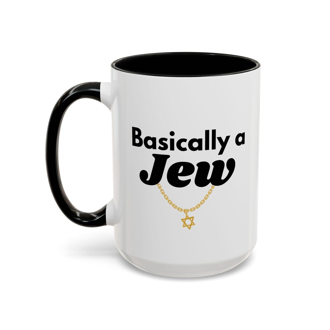 The Kibbitz Favorite Mug ~ Basically a Jew ~ Jewish Feminist Ally ~ Sip ...