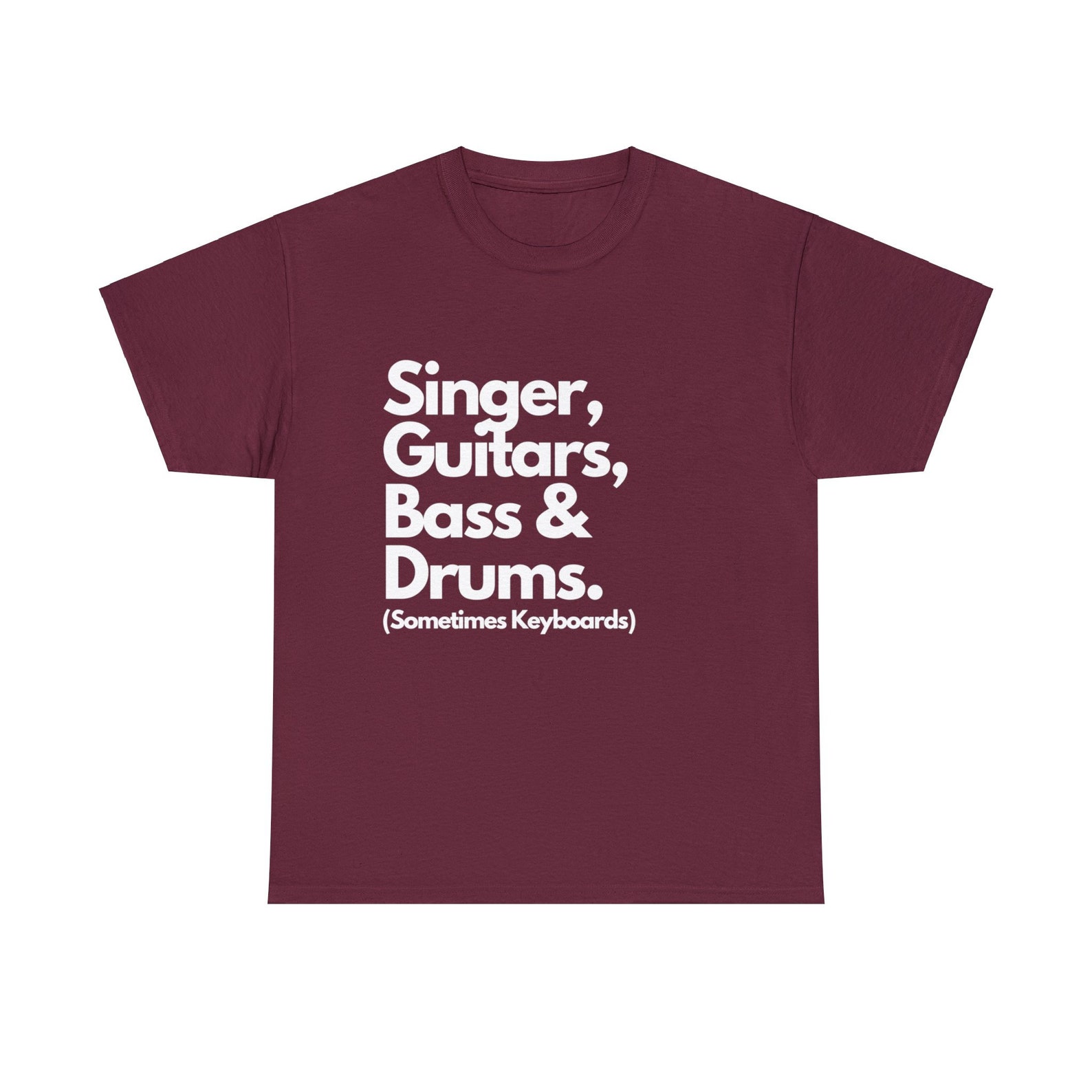Singer, Guitars, Bas, Drums Unisex Heavy Cotton Tee - Band Shirts ...