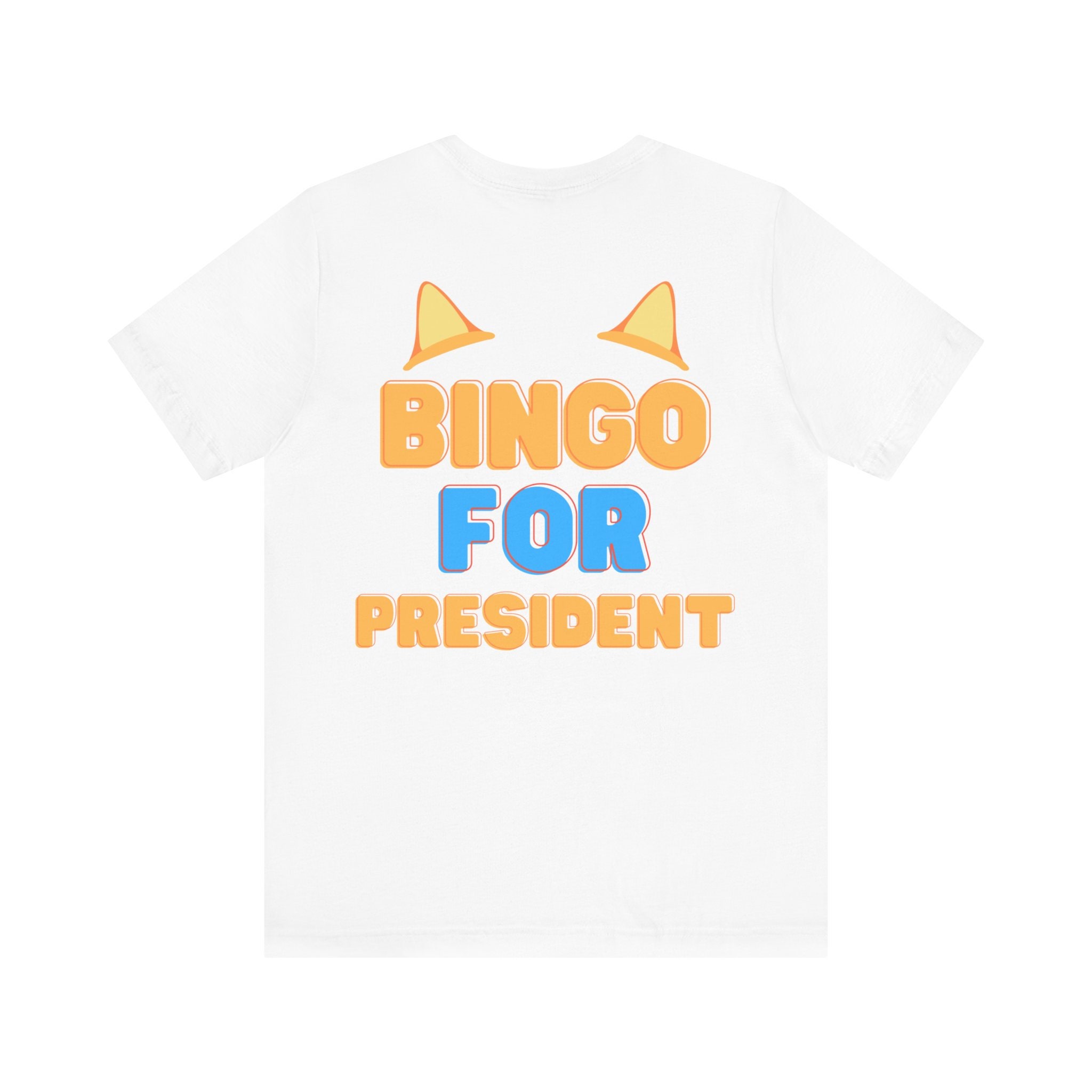 Bluey Bingo President 2024 Bluey Shirt Bingo Election 2024 T-shirt ...