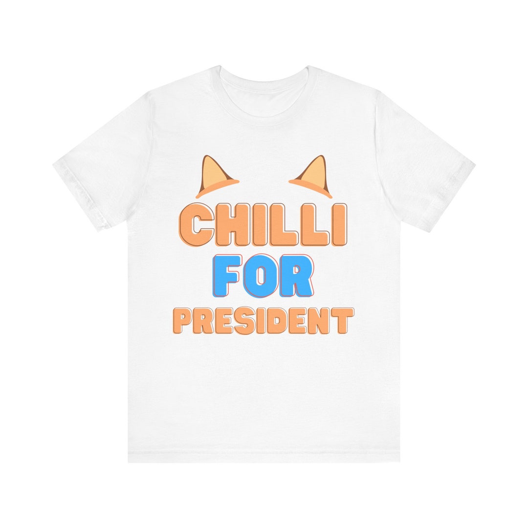 Bluey Chilli President 2024 Bluey Bingo Shirt Election 2024 T-shirt ...