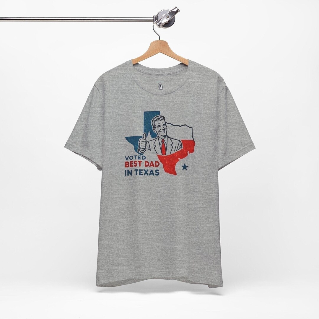 Retro Voted Best Dad in Texas Tee, Father's Day Gift, Unisex T-shirt ...