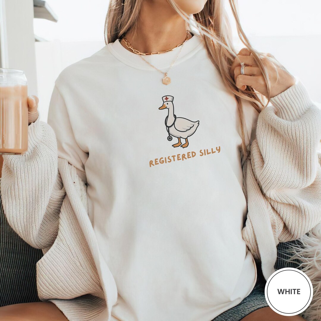 Registered Silly Goose Shirt, Nurse Appreciation Gift, Unisex Comfort ...