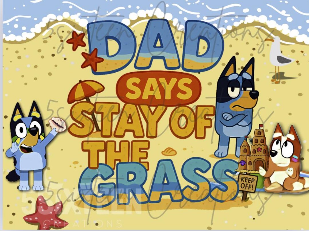 Bluey Keep off the Grass Yard Sign - Etsy