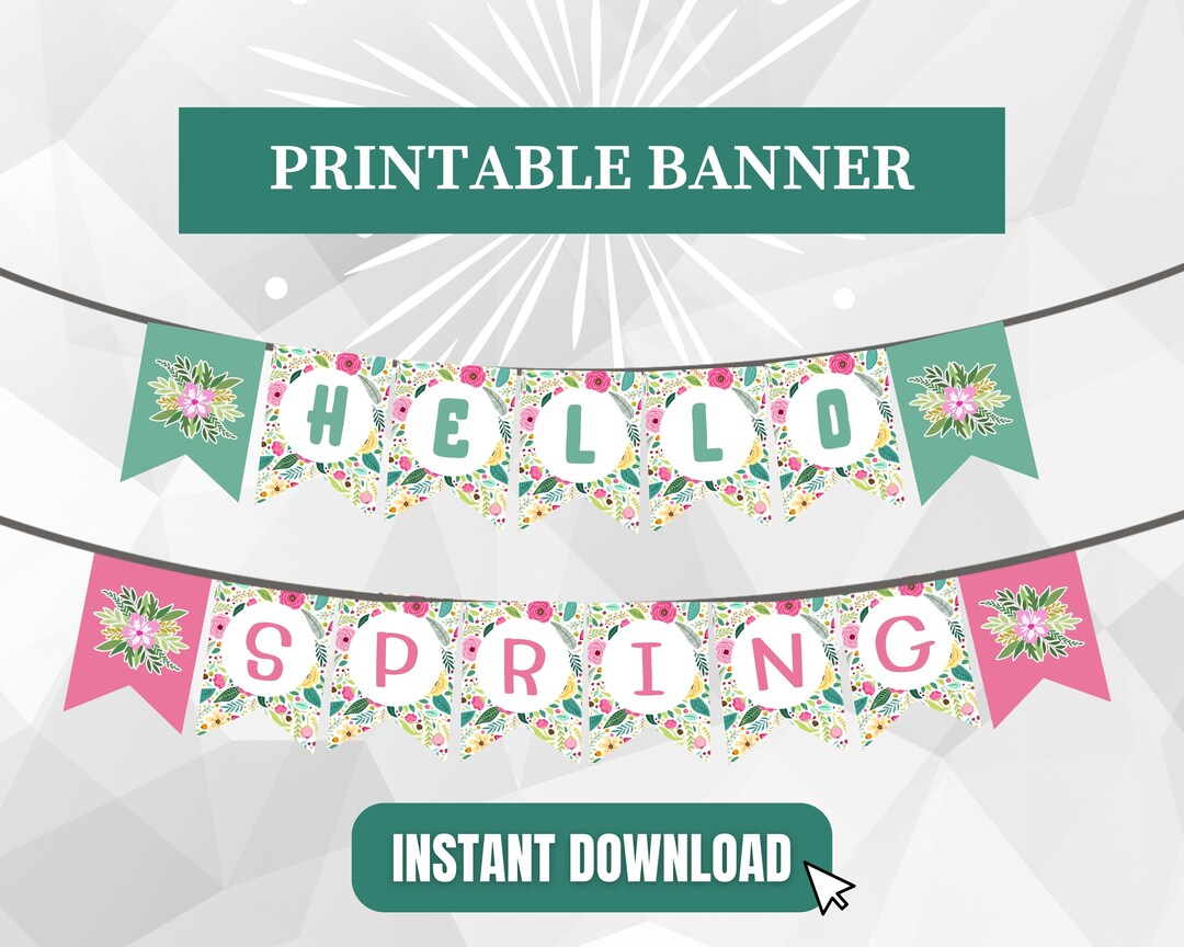 Hello Spring Printable Banner, Printable Spring Decor, Spring Garland ...