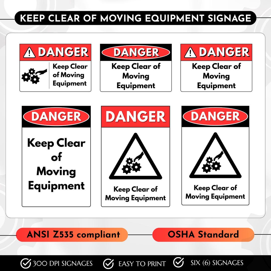 Keep Clear of Moving Equipment Signage, Heavy Equipment Signage, Safety ...