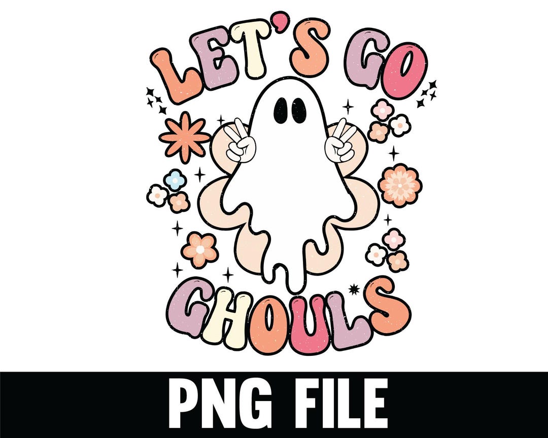 Let’s Go Ghouls PNG, Retro Spooky Season Halloween PNG, Funny Ghost PNG ...